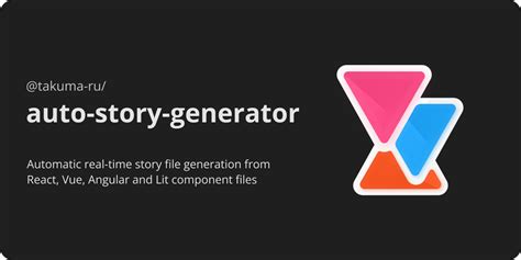 Github Takuma Ruauto Story Generator Automatic Real Time Story File Generation From React