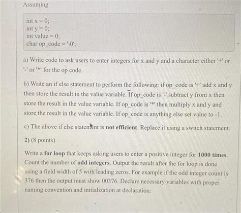 solved assuming int x 0 int y 0 int value 0 char op code