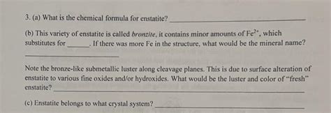 Solved 3 A What Is The Chemical Formula For Enstatite
