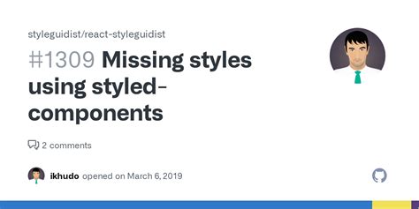 Missing Styles Using Styled Components · Issue 1309 · Styleguidist