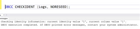Reset Identity Value in SQL Server using DBCC CHECKIDENT