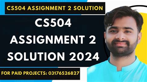 Cs504 Assignment 2 100 Correct Solution 2024 By Vubwn Cs504