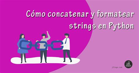 Cómo crear una subcadena en Python todoinfoweb