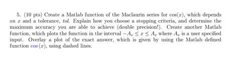 [solved] 5 10 pts create a matlab function of the macl