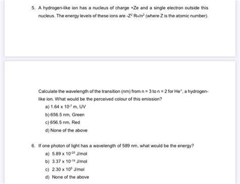 Solved 5 A Hydrogen Like Ion Has A Nucleus Of Charge Ze