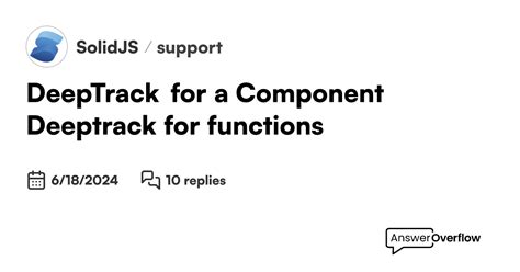 Deeptrack For A `component ` Deeptrack For Functions Solidjs