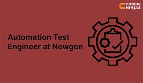 automation test engineer at newgen naukri code 360