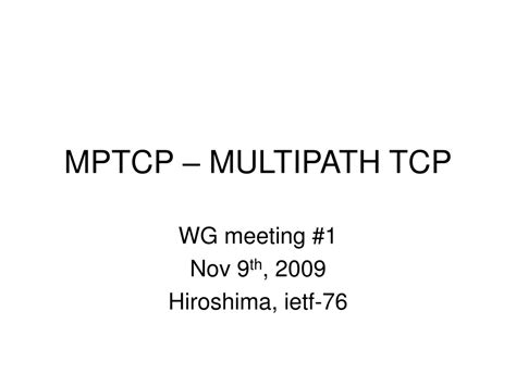 Ppt Mptcp Multipath Tcp Powerpoint Presentation Free Download Id