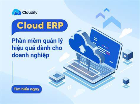 Oracle Erp Là Gì Đánh Giá Toàn Diện Về Phần Mềm Oracle Erp Cloudify