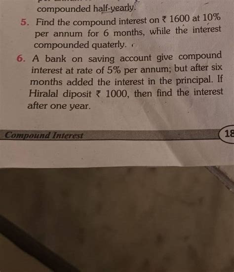Compounded Half Yearly 5 Find The Compound Interest On ₹1600 At 10 Per
