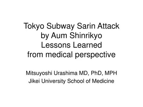 Ppt Tokyo Subway Sarin Attack By Aum Shinrikyo Lessons Learned From