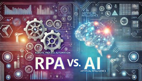 AI Vs RPA Key Differences And Choosing The Right Solution
