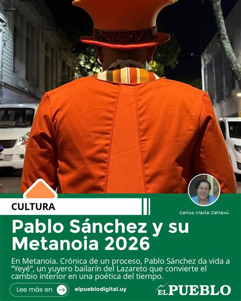 Pablo Sánchez Y Su Metanoia 2026