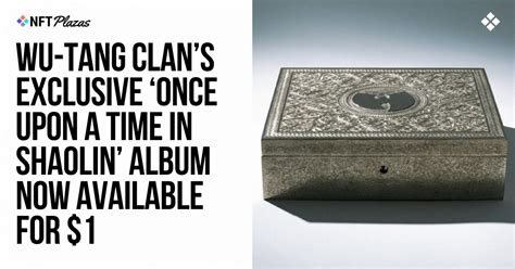 Wu Tang Clans Exclusive ‘shaolin Album Now Available For 1