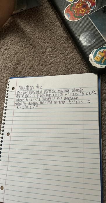 Solved Question The Position Of A Particle Moving Chegg