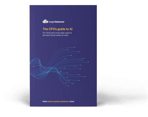 Cfos Guide To Ai Insight Delivered