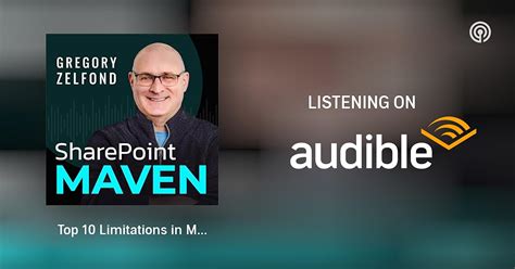Top 10 Limitations In Microsoft Teams Sharepoint Maven Podcast Podcasts On Audible