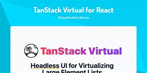 Tanstack Virtual For React Virtualization Library Made With Reactjs