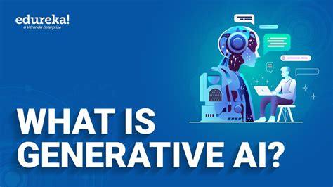 What Is Generative Ai Generative Ai Unleashed Edureka Amazing Elearning