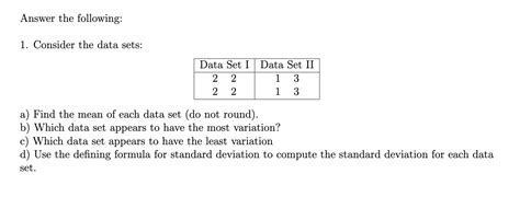 Solved Answer The Following Consider The Data Sets A Chegg