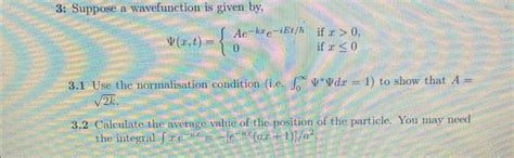 solved 3 suppose a wavefunction is given by al v 1 t