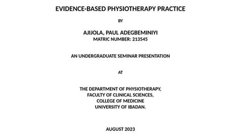 Evidence Based Practice In Physiotherapy Pptx