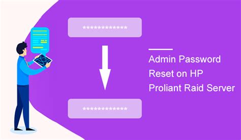 Admin Password Reset On Hp Proliant Raid Server