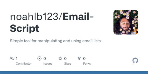 GitHub Noahlb Email Script Simple Tool For Manipulating And Using Email Lists