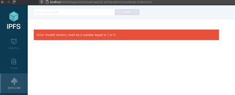 Ipld Explorer Error Invalid Version Must Be A Number Equal To 1 Or 0 · Issue 1726 · Ipfsipfs
