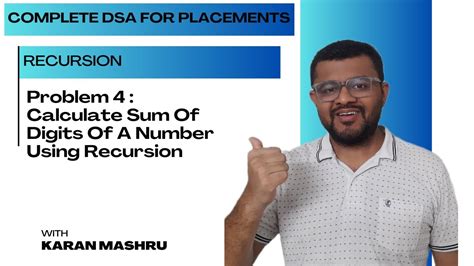 56 Problem 4 Calculate Sum Of Digits Of A Number Using Recursion