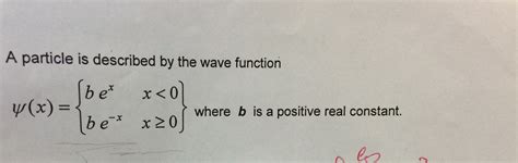 solved a using the normalization condition find b b