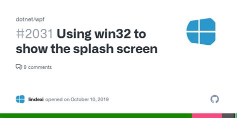 Using Win32 To Show The Splash Screen · Issue 2031 · Dotnetwpf · Github