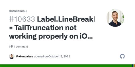 Labellinebreakmode Tailtruncation Not Working Properly On Ios And Macos · Issue 10633 · Dotnet