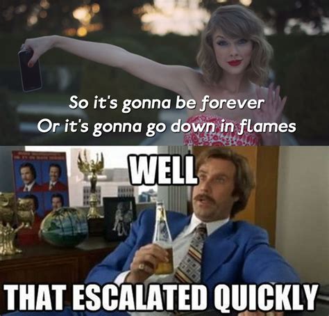 Taylor Swift Meme That Escalated Quickly