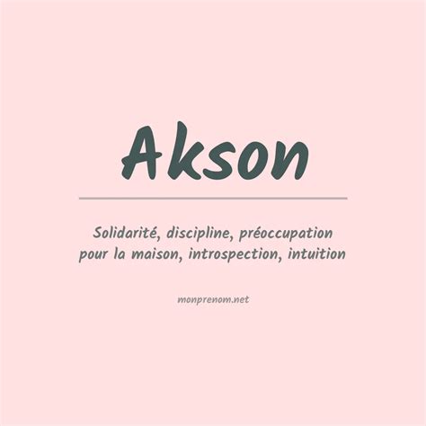 Signification Du Prénom Akson