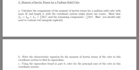 Solved A Calculate The Components Of The Moment Of Inertia