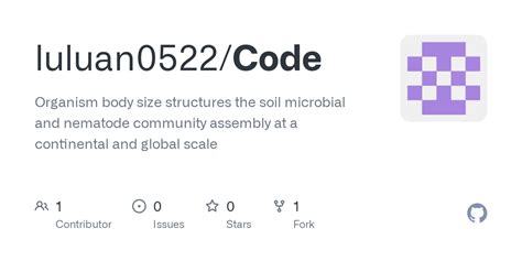 GitHub Luluan Code Organism Body Size Structures The Soil Microbial And Nematode