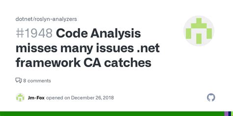 code analysis misses many issues framework ca catches · issue