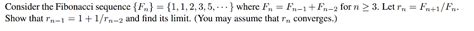 Solved Consider The Fibonacci Sequence F N Chegg