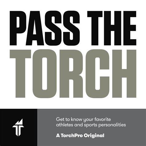 Pass The Torch Podcast Torchpro Listen Notes