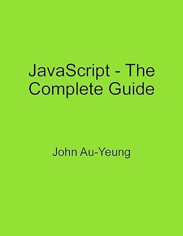 Amazon JavaScript The Complete Guide EBook Au Yeung John Kindle Store