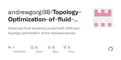 Github Andrewgorgi98topology Optimization Of Fluid Domain Advanced