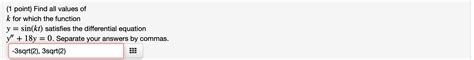 Solved Point Find All Values Of K For Which The Function Chegg Com