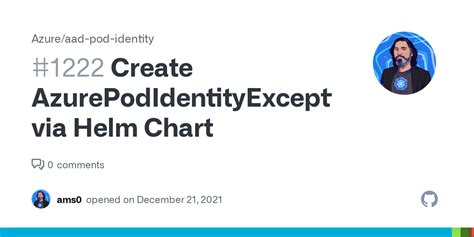 Create Azurepodidentityexception Via Helm Chart · Issue 1222 · Azure