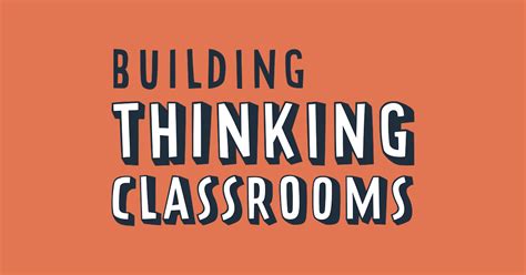 Building Thinking Classrooms In Mathematics K 12 Esc Region 13