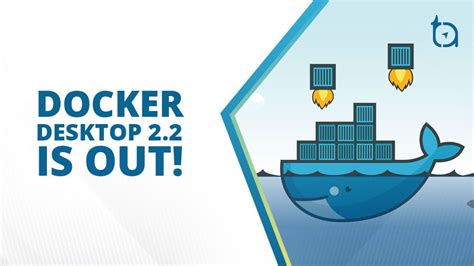 Docker Desktop Updates For App Development On Windows