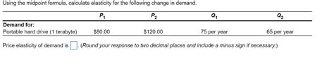 solved using the midpoint formula calculate elasticity for