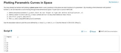 Solved Plotting Parametric Curves In Space My Solutions You Chegg