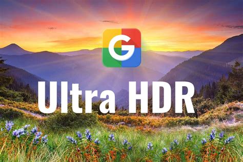 Ultra HDR Also On Third Party Android Apps