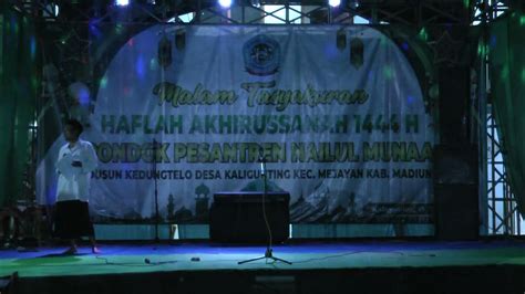 Haflah Akhirussanah Pondok Pesantren Nailul Munaa 1444h Part 1 Youtube